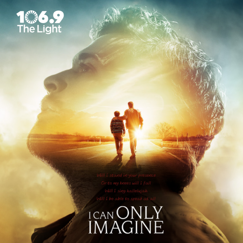 'I Can Only Imagine' Movie - The Light FM