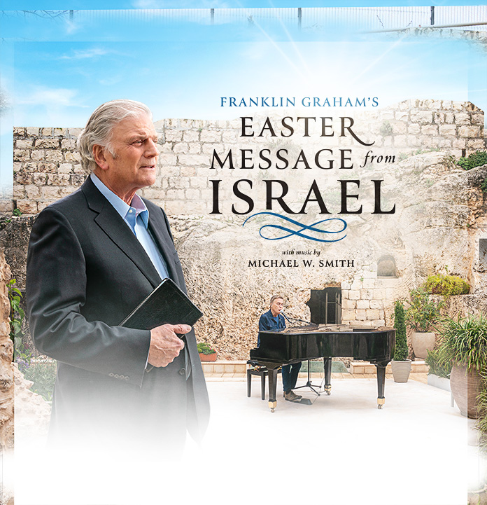Easter Message from Israel - Key Art2 | Billy Graham Evangelistic ...