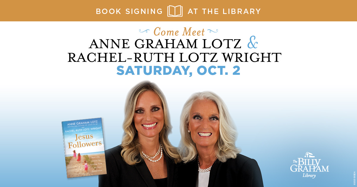 Book Signing with Anne Graham Lotz and Rachel-Ruth Lotz Wright