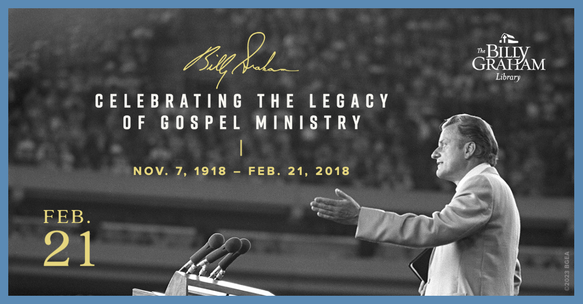 Billy Graham: A Day Celebrating the Legacy of Gospel Ministry
