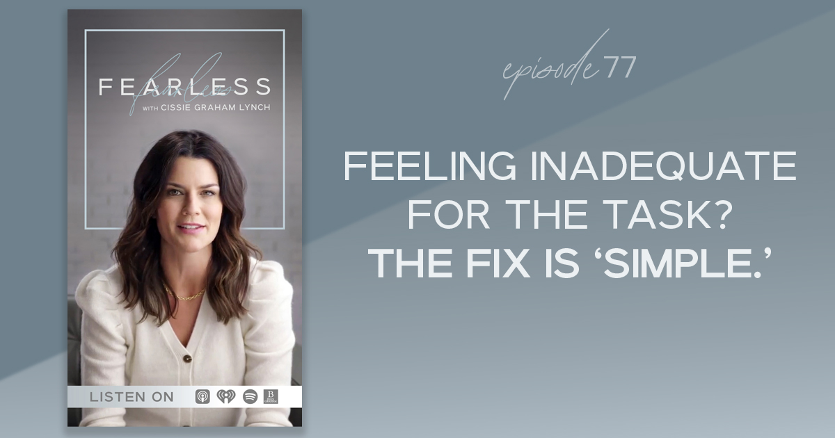 Episode 77: Feeling Inadequate for the Task? The Fix is ‘Simple.’